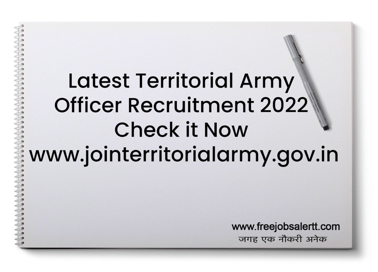 Latest Territorial Army Officer Recruitment 2022 Check it www ...